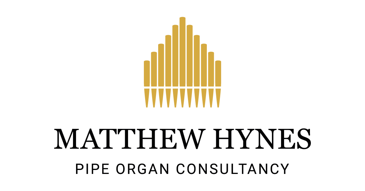 Matthew Hynes Pipe Organ Consultancy