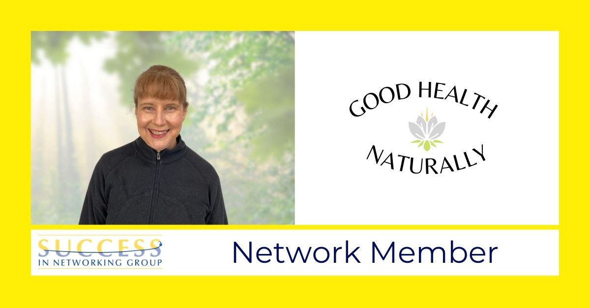 Good Health Naturally | Member | Success In Networking Group