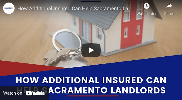 How Additional Insured Can Help Sacramento Landlords