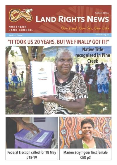 Land Rights News Northern Edition April 2019