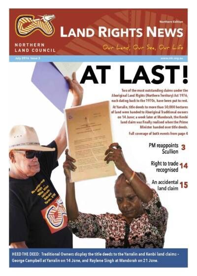 Land Rights News Northern Edition July 2016