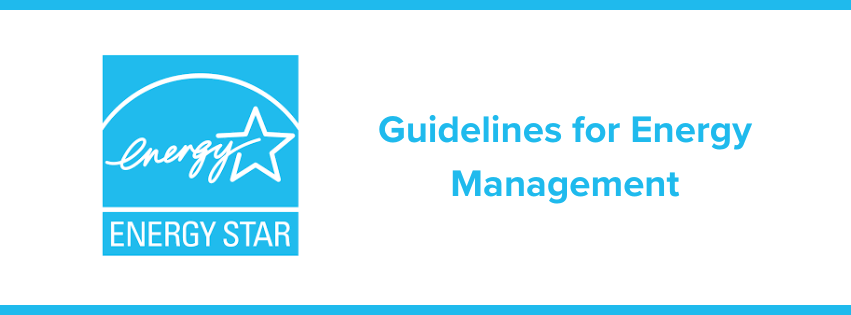 ENERGY STAR: Guidelines for Energy Management
