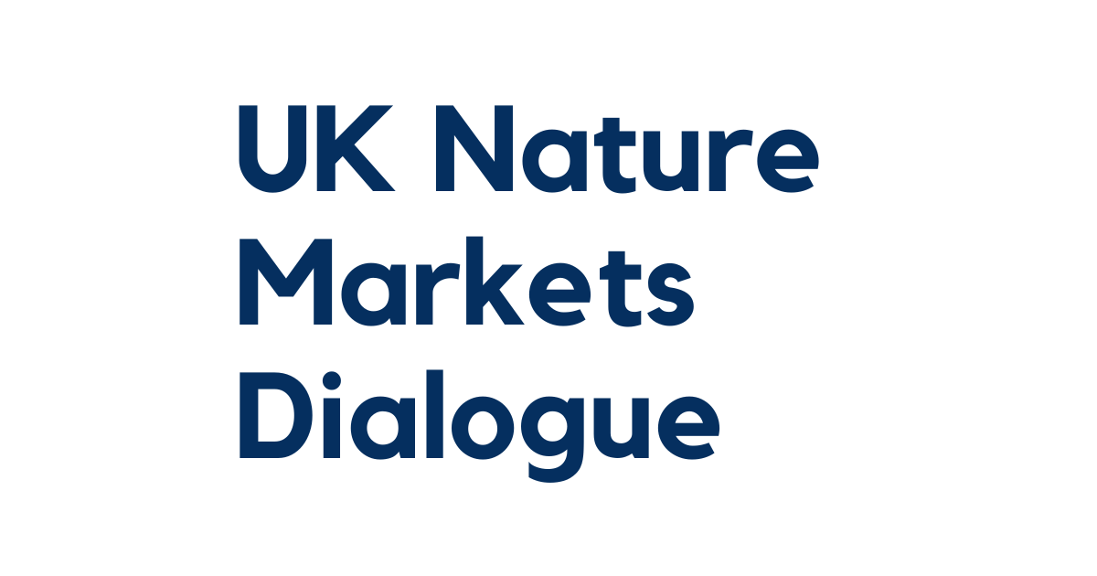 UK Nature Markets Dialogue