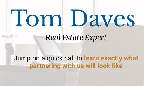 Tom Daves - Real Estate Expert