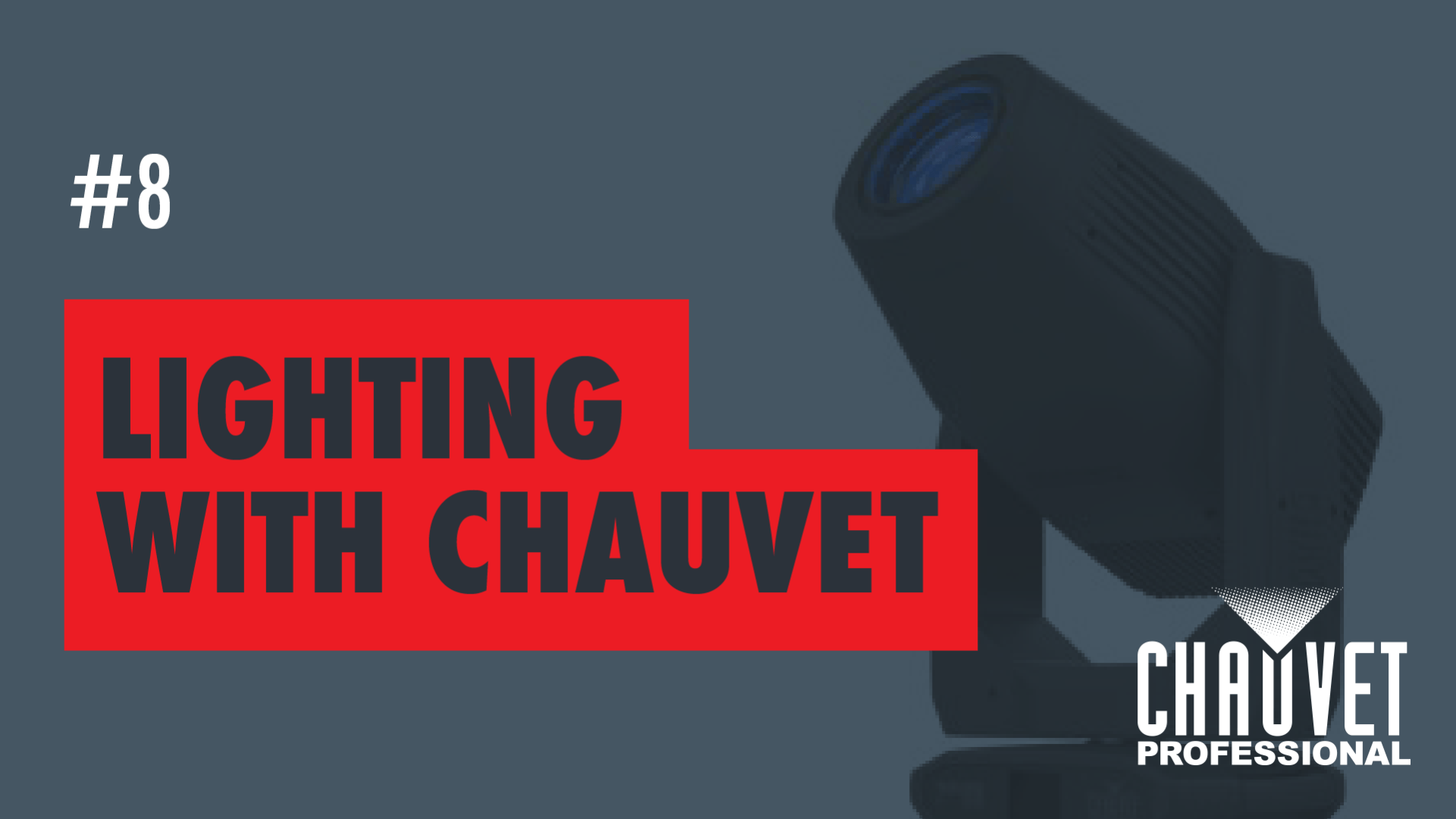 Lighting with Chauvet
