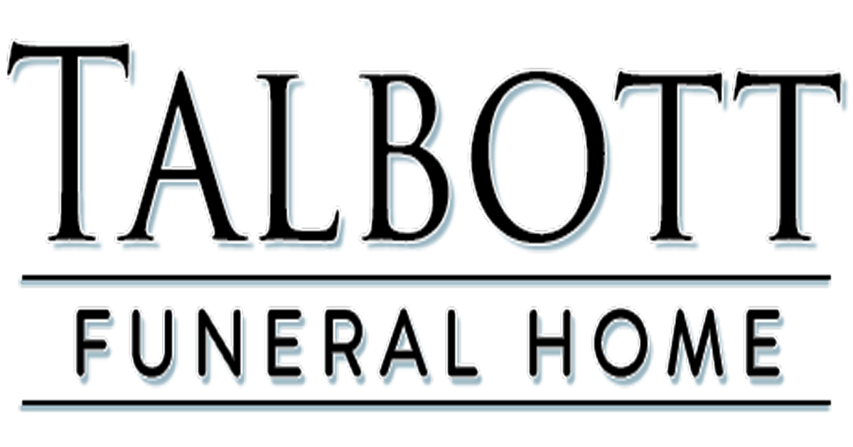 Why Choose Us | Talbott Funeral Home