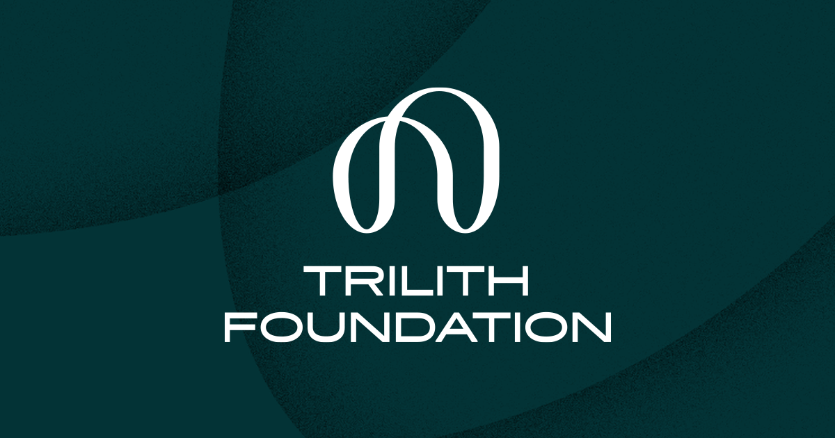 Welcome to the Trilith Foundation