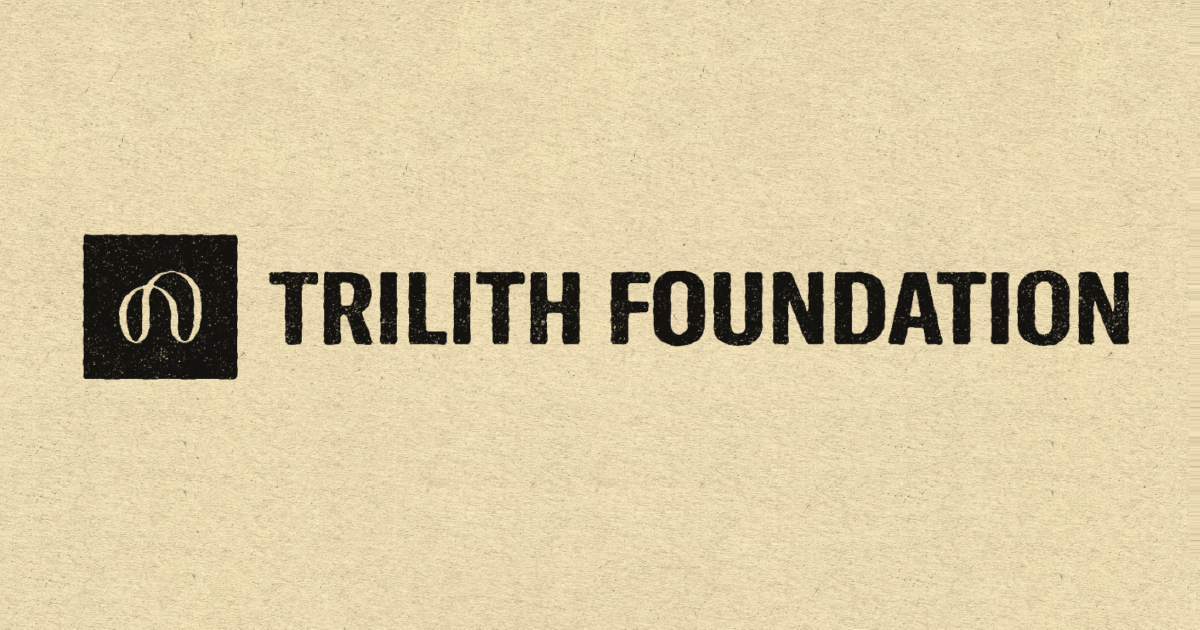 Welcome to Trilith Foundation