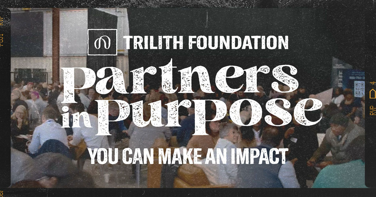 About the Trilith Foundation