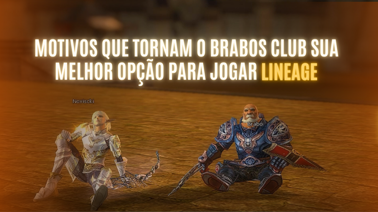 Brabos Club: O top server para jogar Lineage II