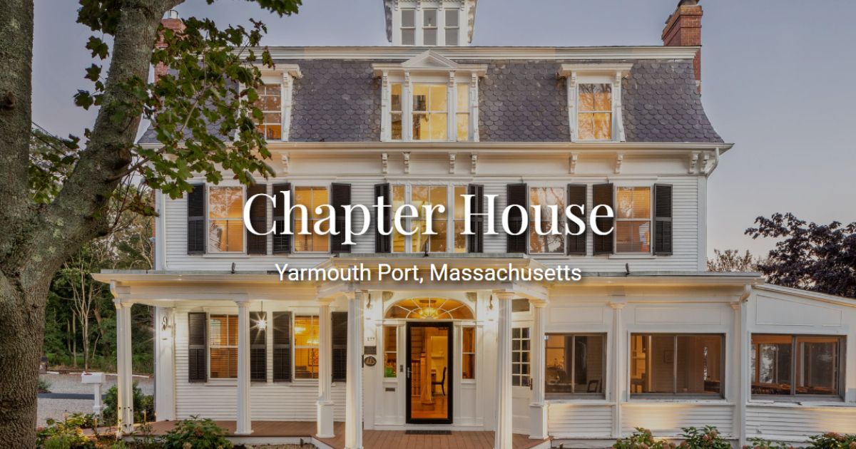 Historic Accommodations in Yarmouth Port, MA - Chapter House