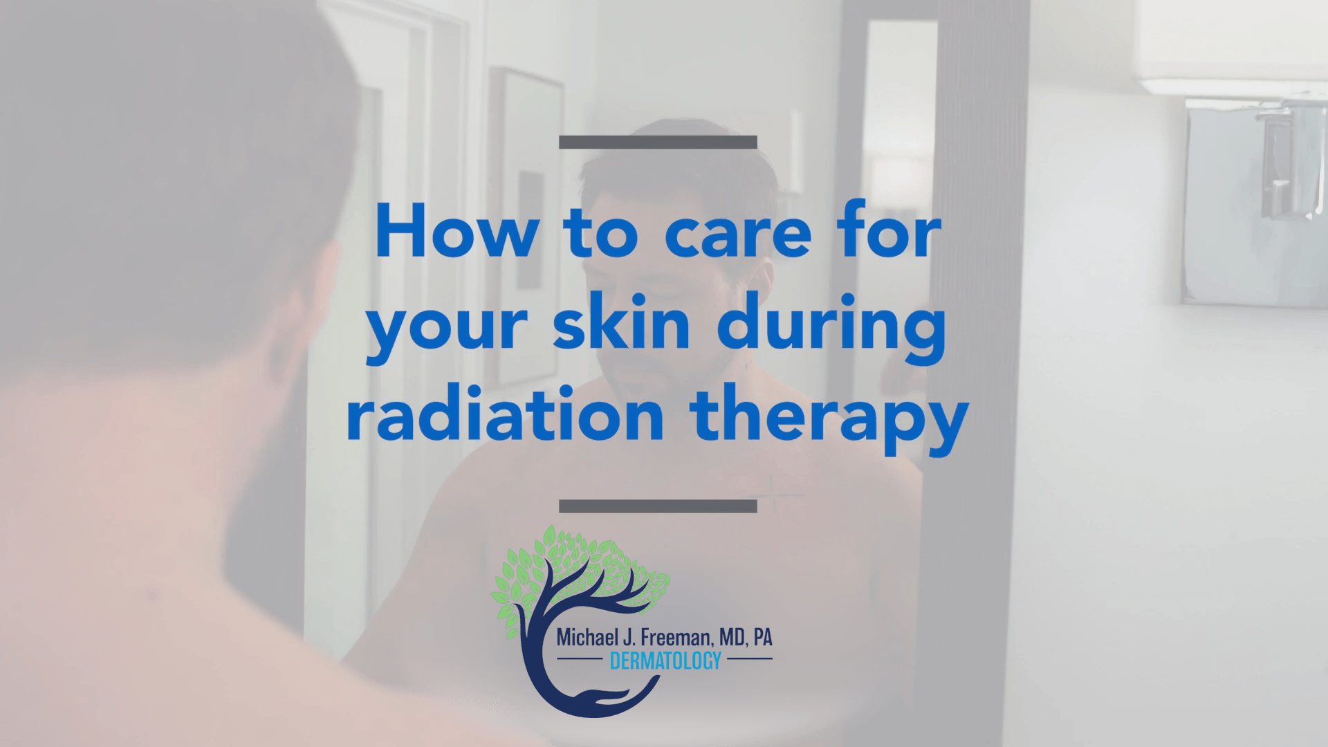 VIDEO: How to care for your skin during radiation therapy