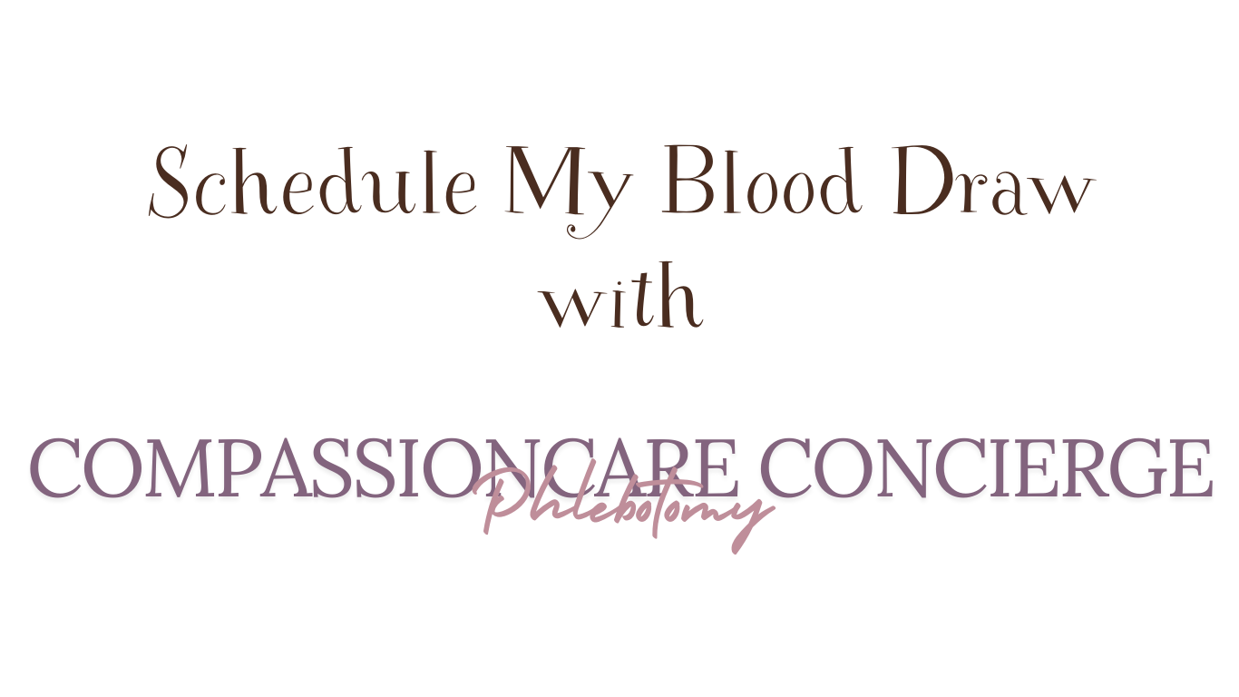 CompassionCare Concierge Phlebotomy
