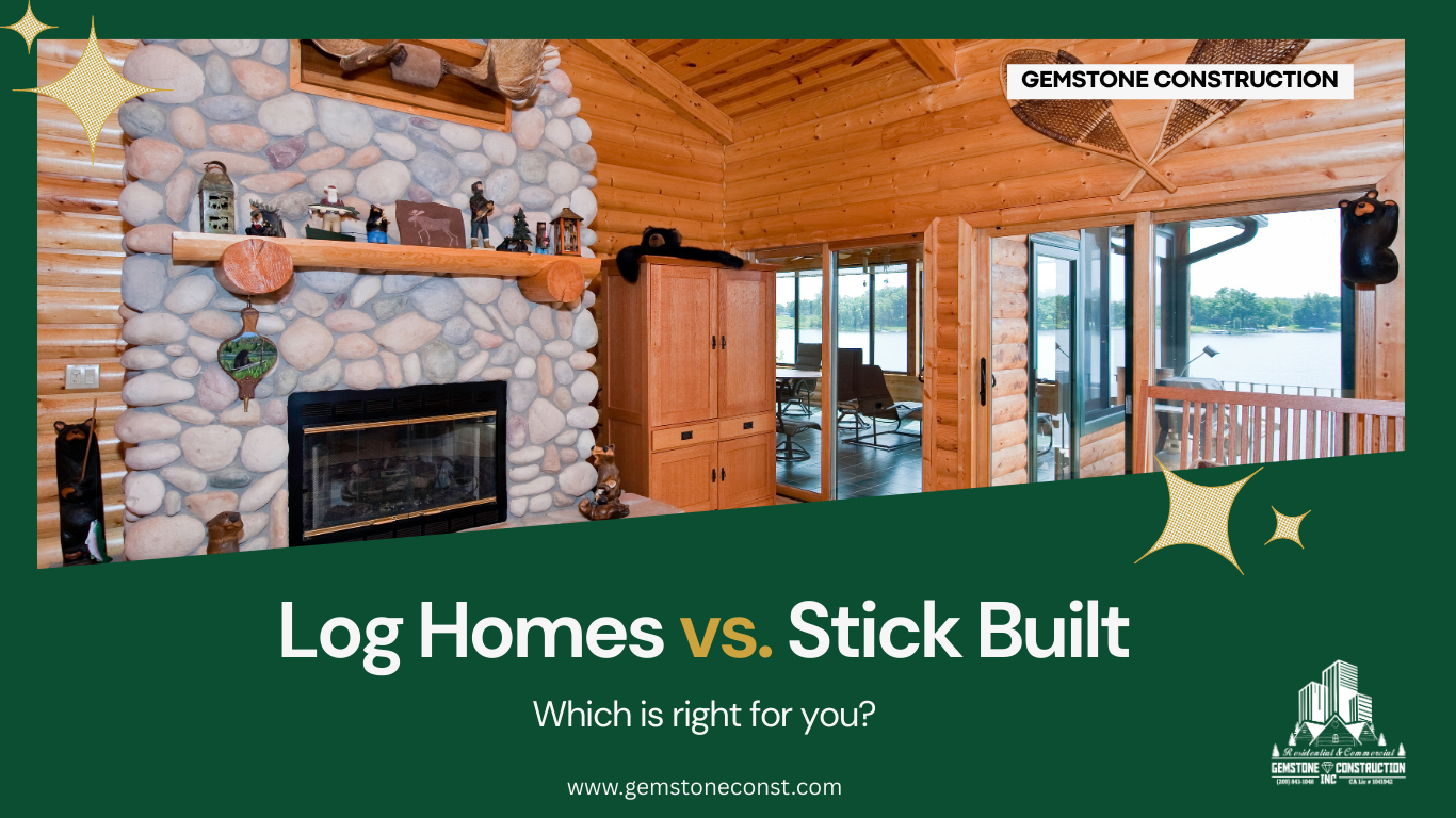 Log Homes vs. Stick Built Homes: Which is Right for You?