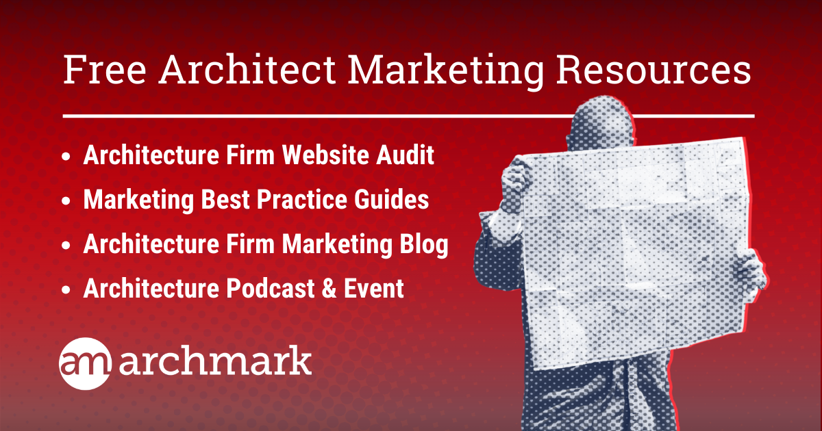 Free Architect Marketing Resources - Archmark