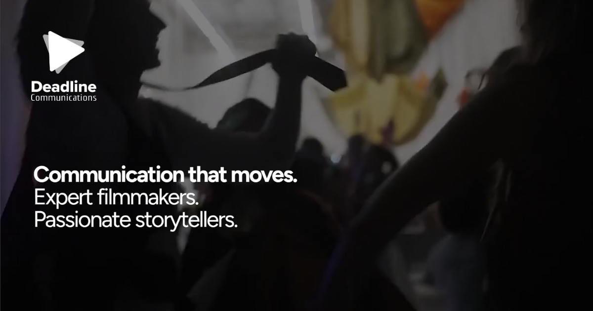 Film & Animation Production | Deadline Communications | UK