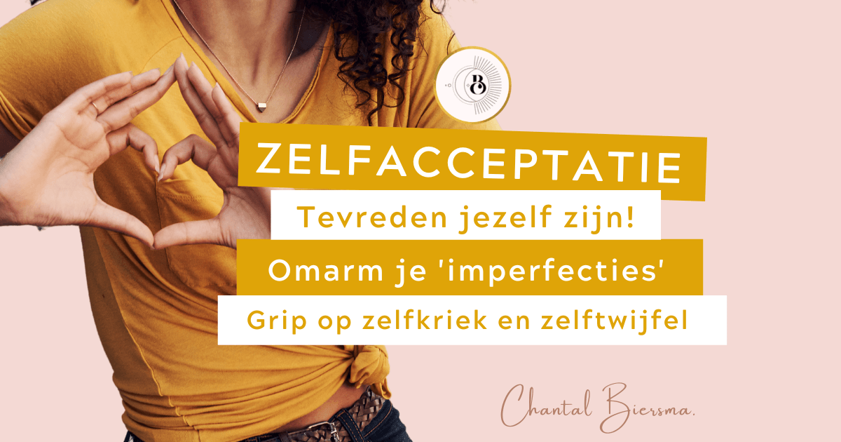 Radicale Zelfacceptatie | Stop negatieve zelfkritiek en zelftwijfel!