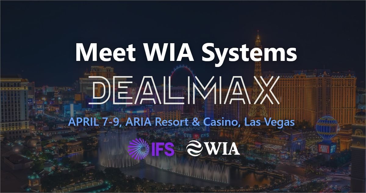 Meet WIA Systems at DealMAX 2025 | IFS ERP & AI-Powered Digital ...