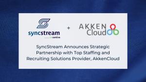 SyncStream Announces Strategic Partnership with AkkenCloud