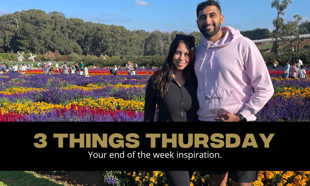 3 THINGS THURSDAY - 27 Apr 2023