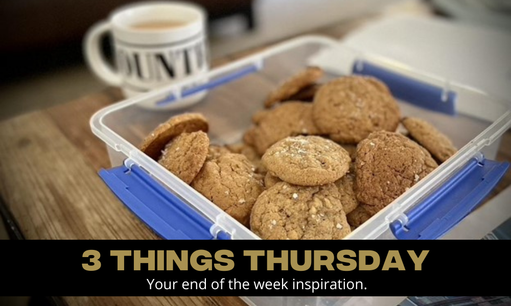 3 THINGS THURSDAY - 3rd June 2021