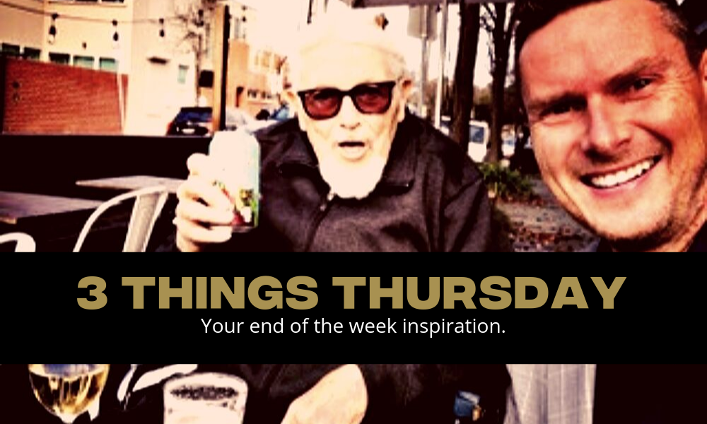 3 THINGS THURSDAY - 11th July 2019