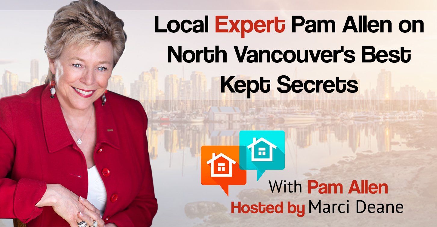 010: Local Expert Pam Allen on North Vancouver’s Best Kept Secrets