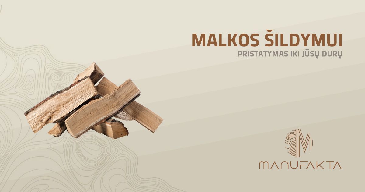 Parduodamos Skaldytos Malkos - Drėgmė Iki 20 % - Manufakta