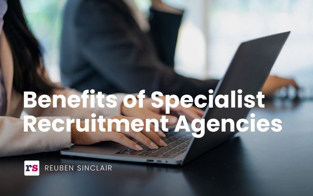 Reasons To Work Exclusively With A Recruiter Reuben Sinclair