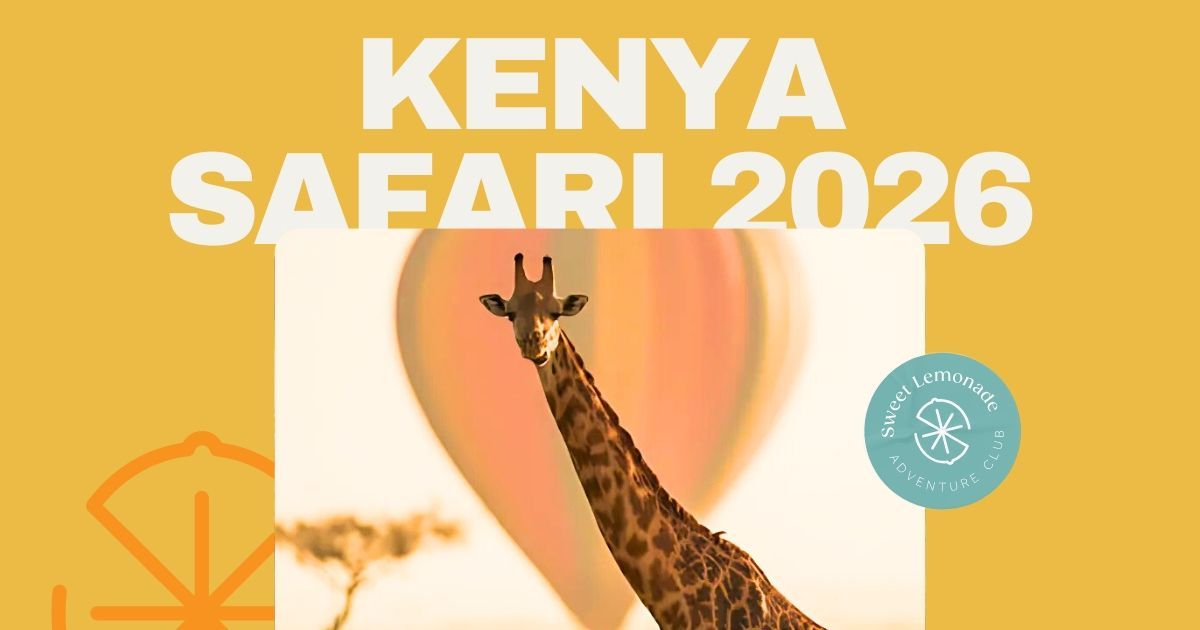 Kenya Safari 2026 - Sweet Lemonade Adventure