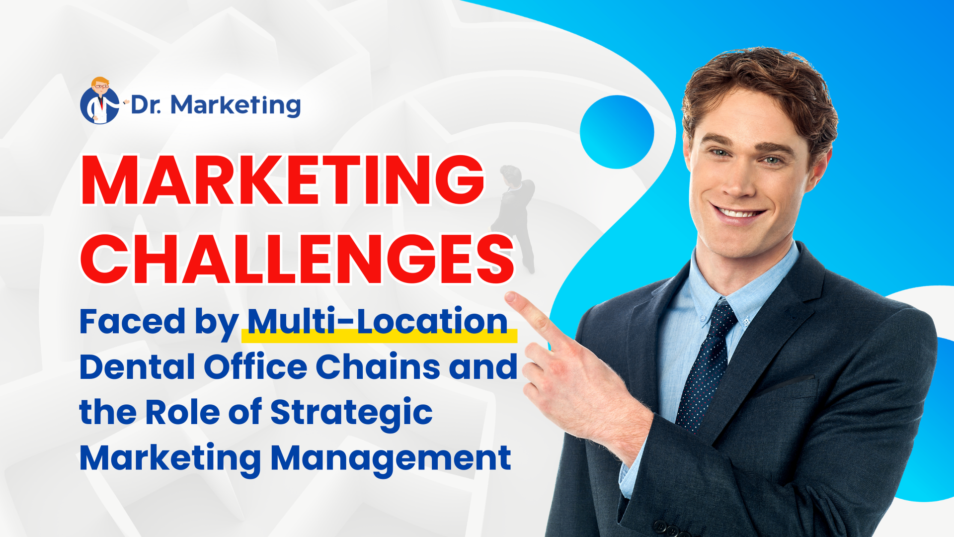 Marketing Challenges Faced by Multi-Location Dental Office Chains and ...