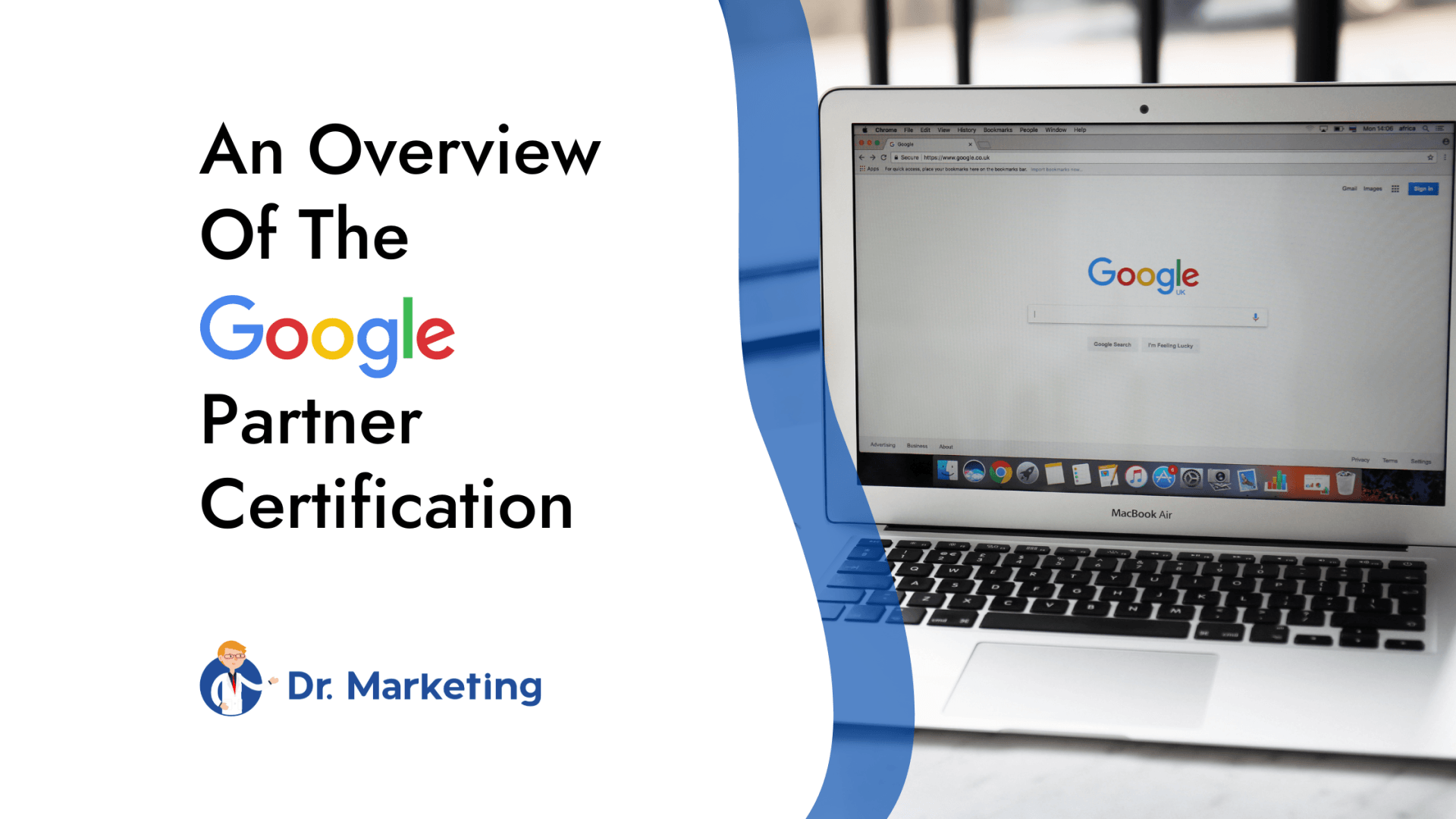 An Overview Of The Google Partner Certification