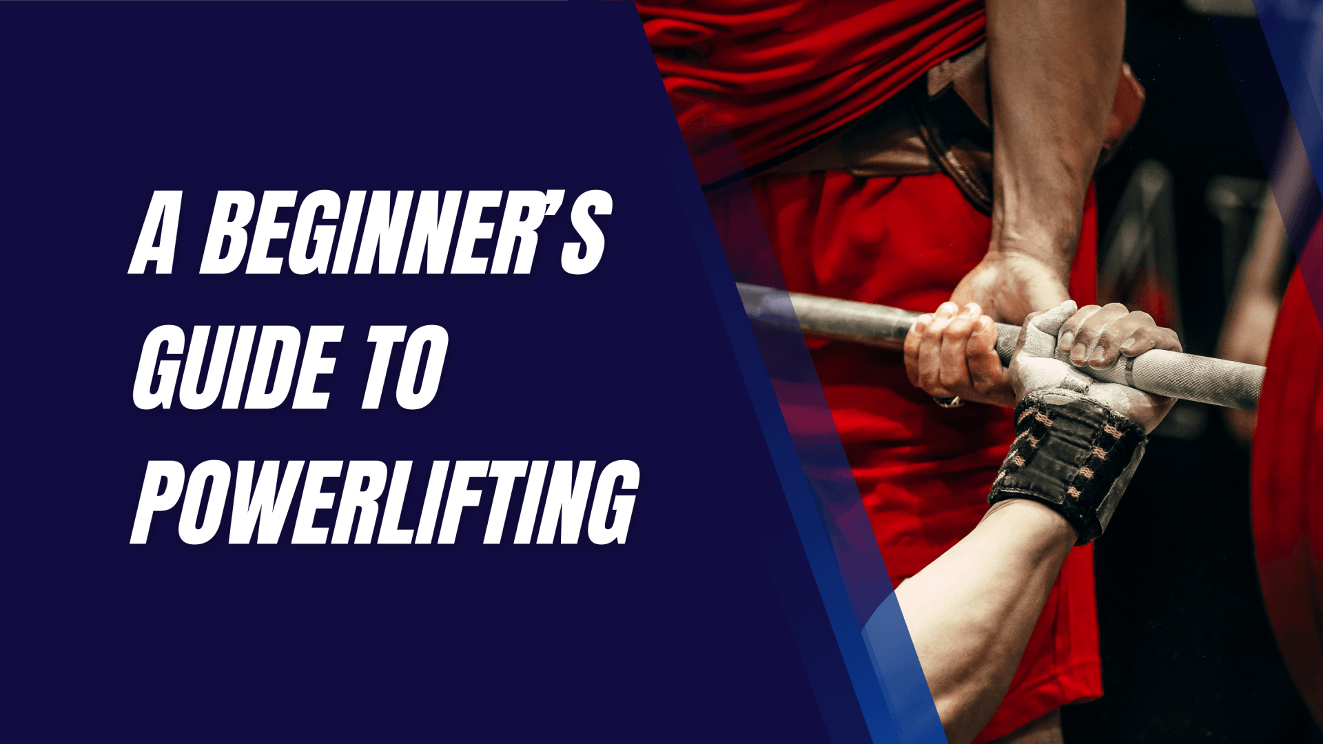 A Beginner’s Guide to Powerlifting