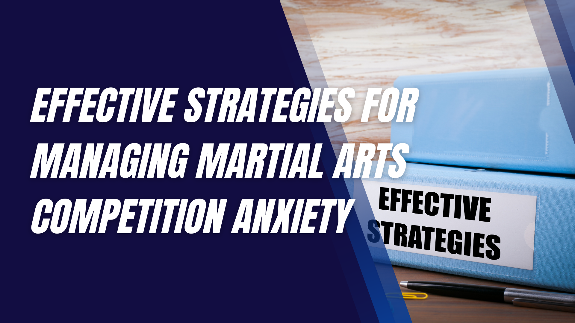 Strategies for Managing Martial Arts Competition Anxiety