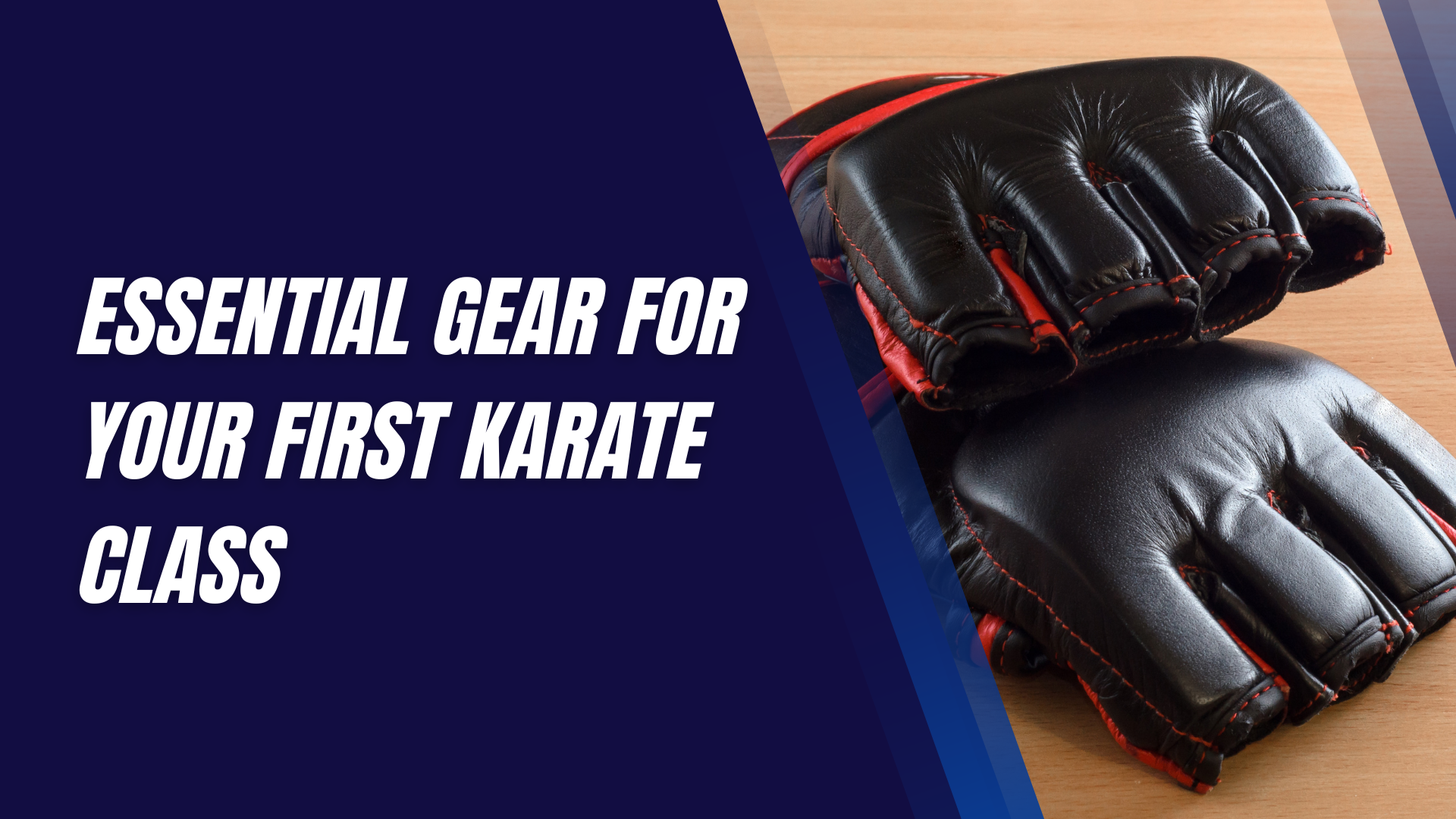 Essential Gear for Your First Karate Class