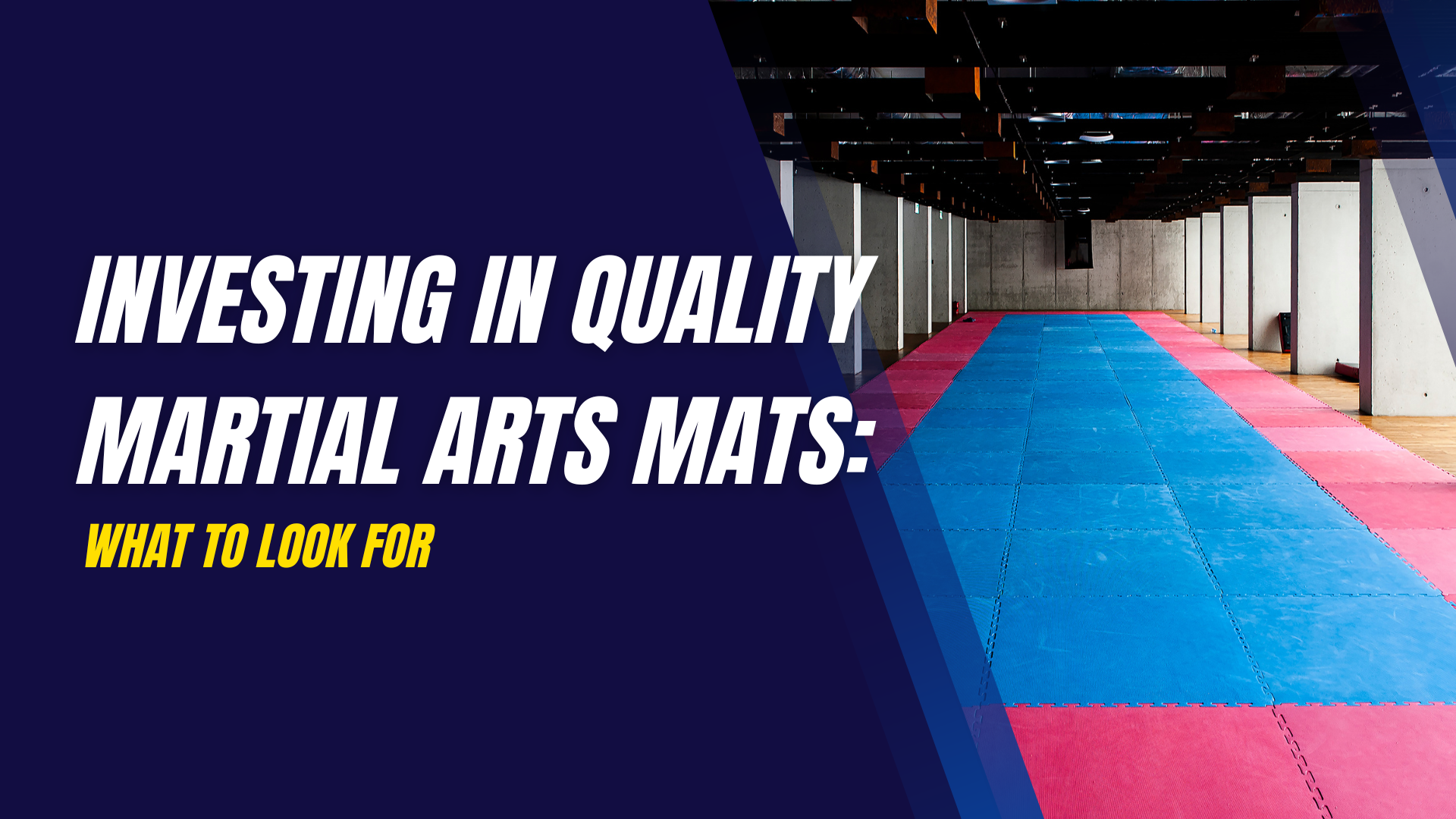 Investing in Quality Martial Arts Mats: What to Look For