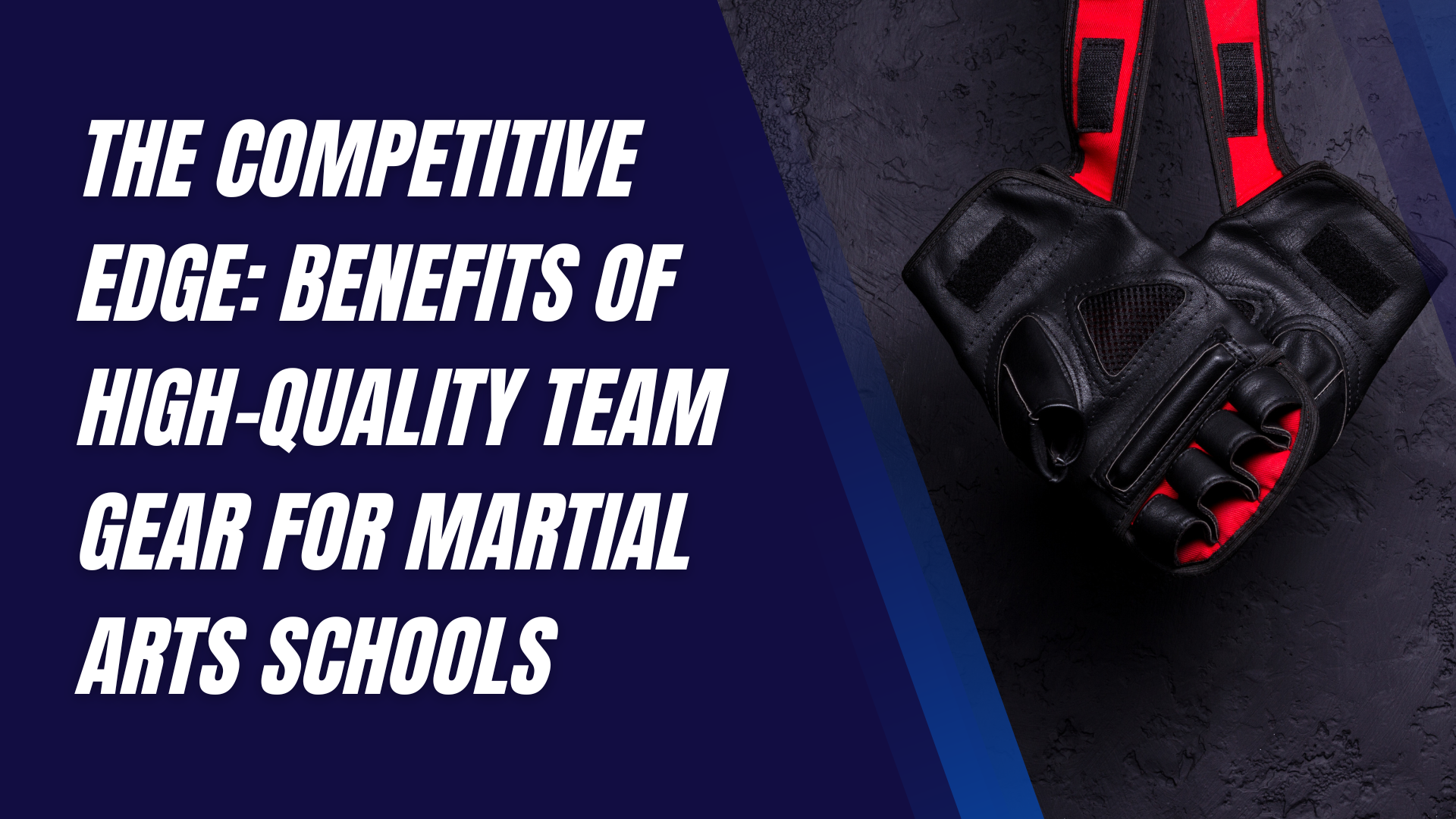 The Benefits of High-Quality Team Gear for Martial Arts Schools
