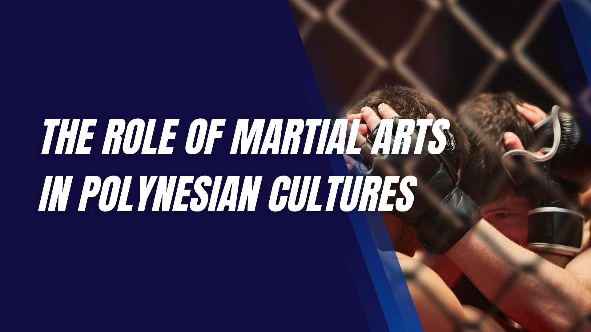 The Development of Martial Arts in the Pacific Islands