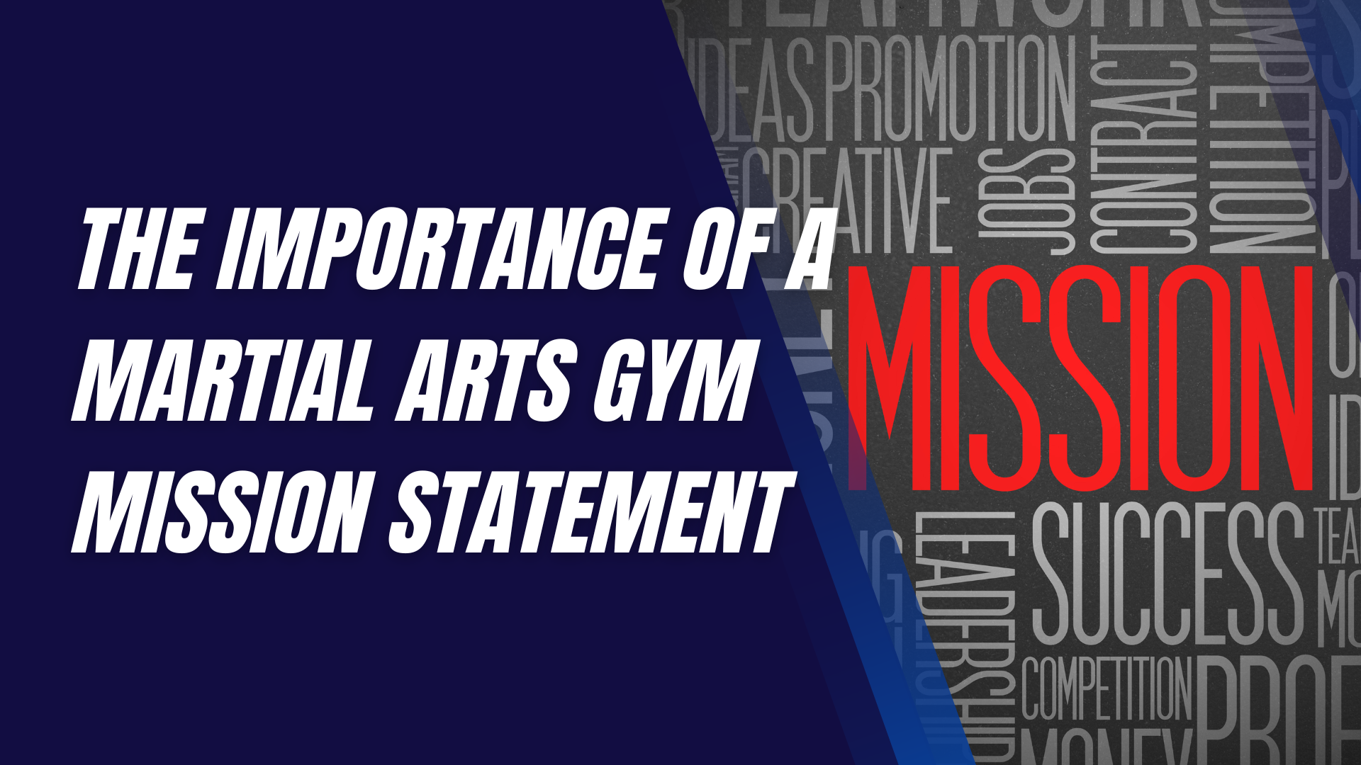 The Importance of a Martial Arts Gym Mission Statement