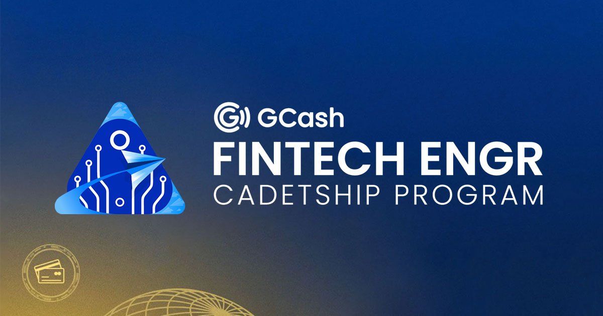 GCash Fintech Engineer Cadetship Program 2023