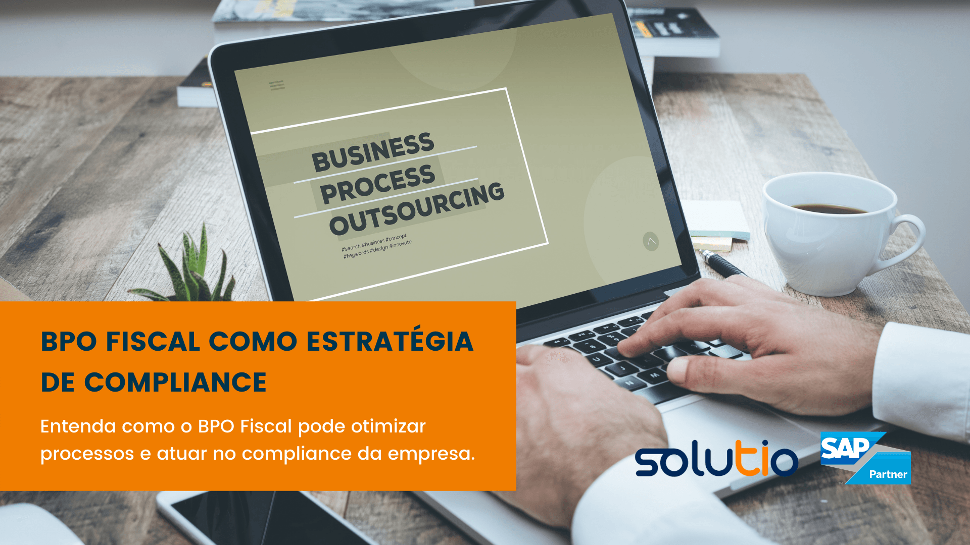 BPO Fiscal como estratégia de compliance