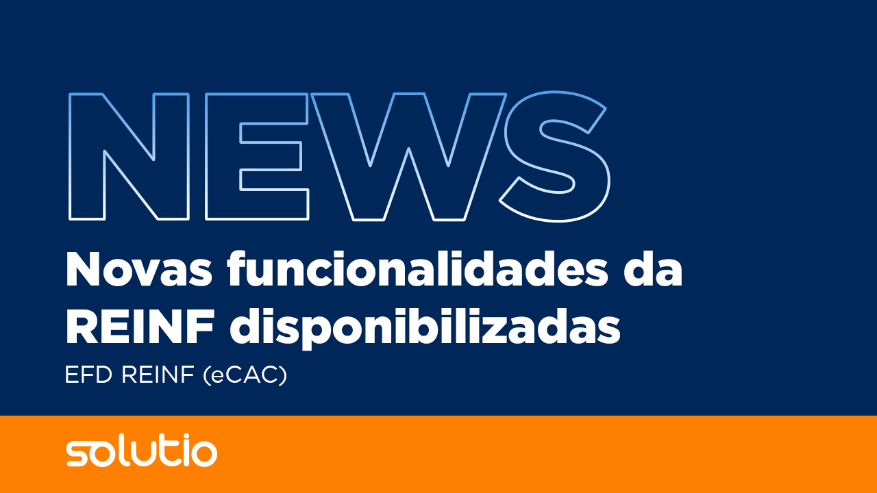 Novas funcionalidades da REINF na EFD REINF (eCAC)