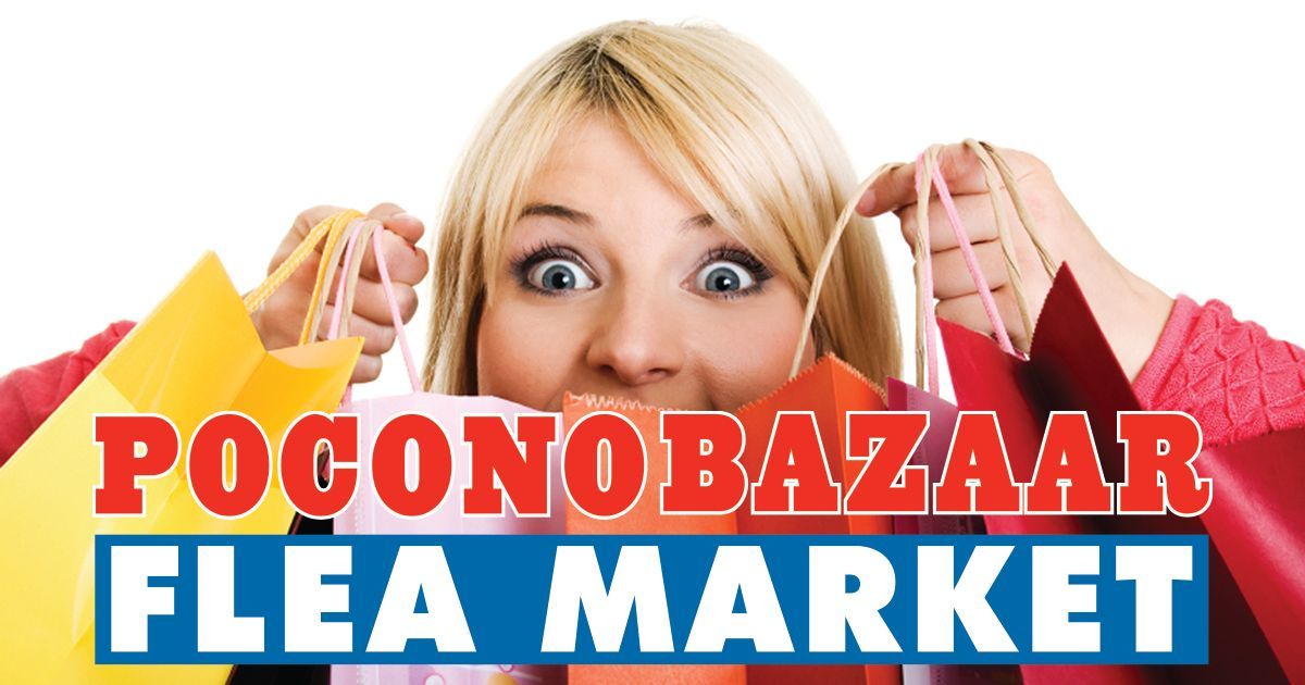 The Pocono Bazaar Flea Market.