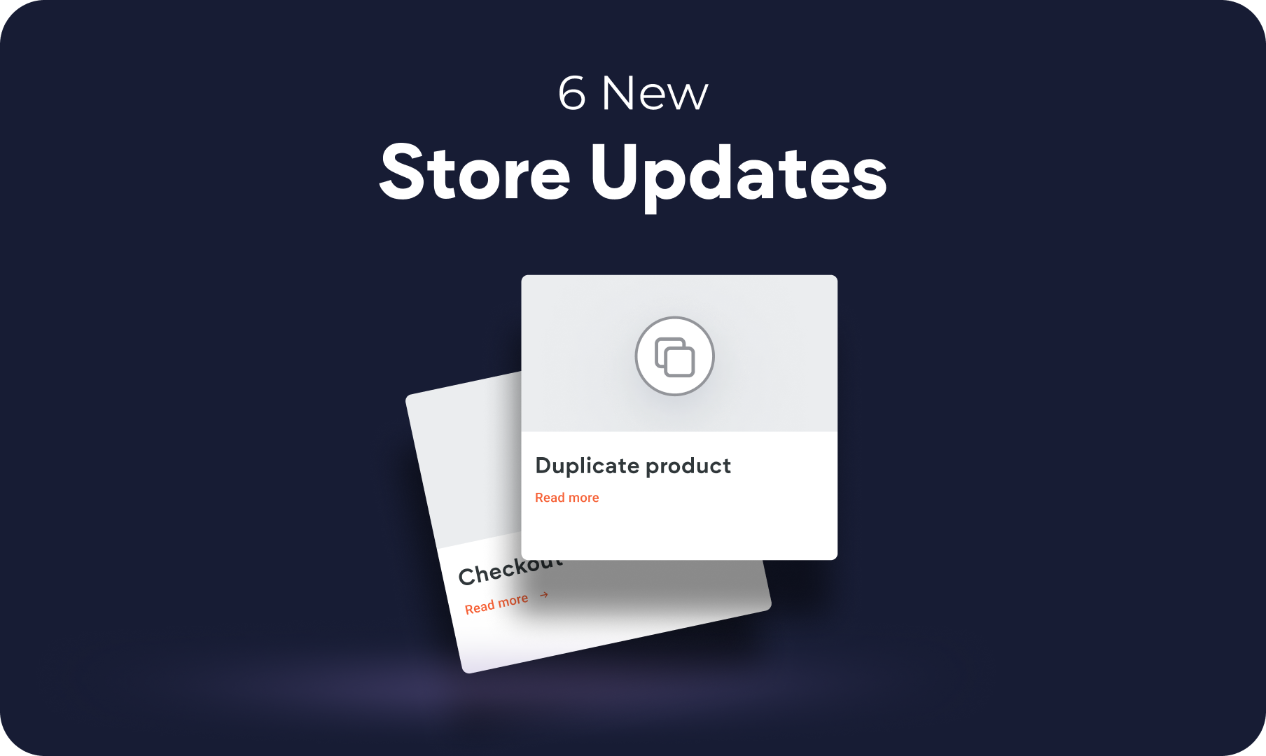 6 Important Store Updates You Asked For—Delivered