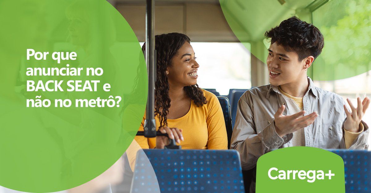 Por que anunciar no BACK SEAT e não no metrô?