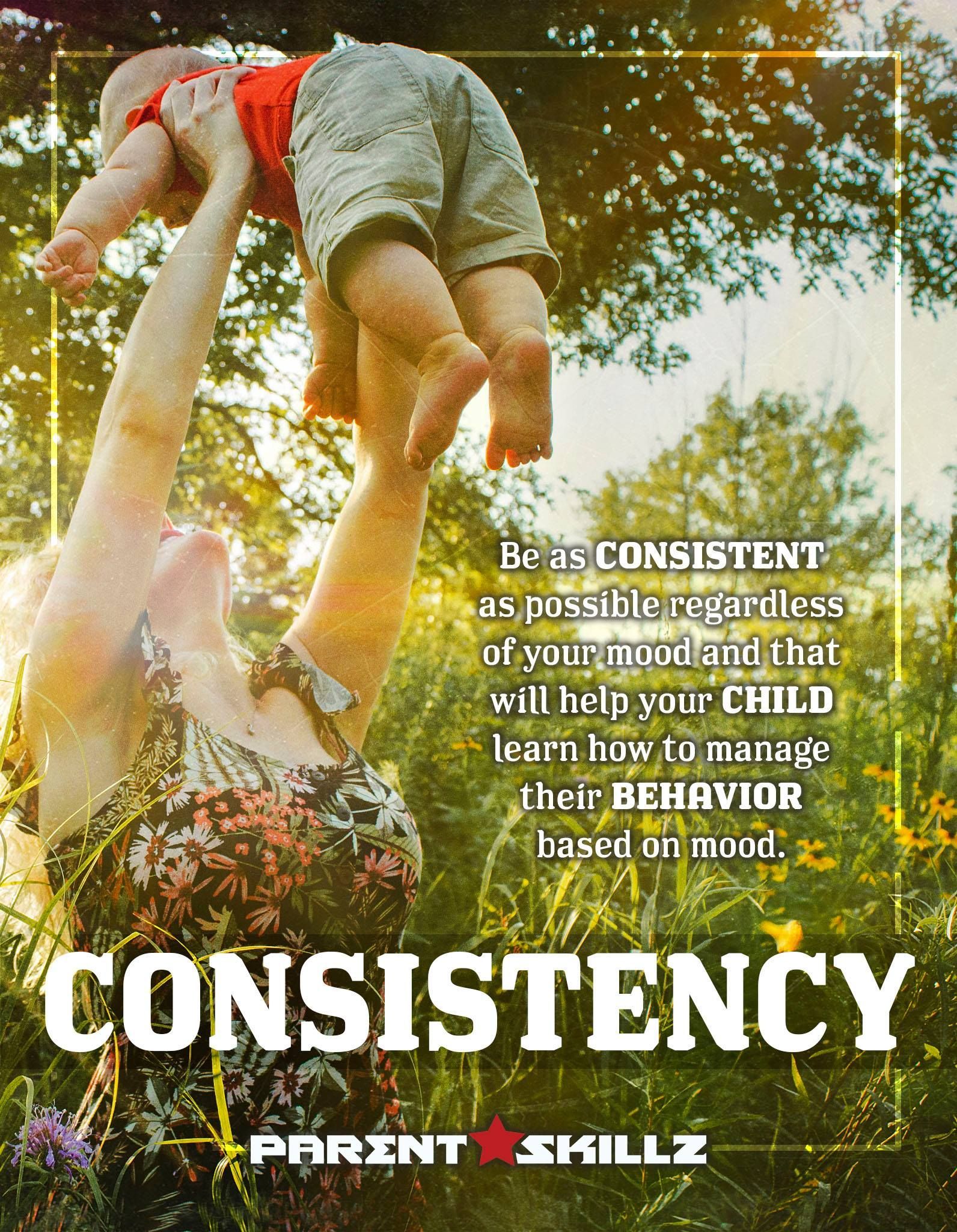 Consistency- Parent Skillz