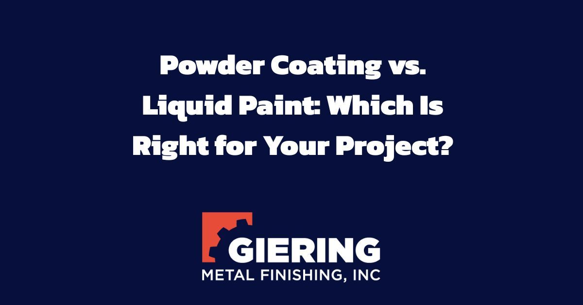 Powder Coating vs. Liquid Paint: Which Is Right for Your Project?