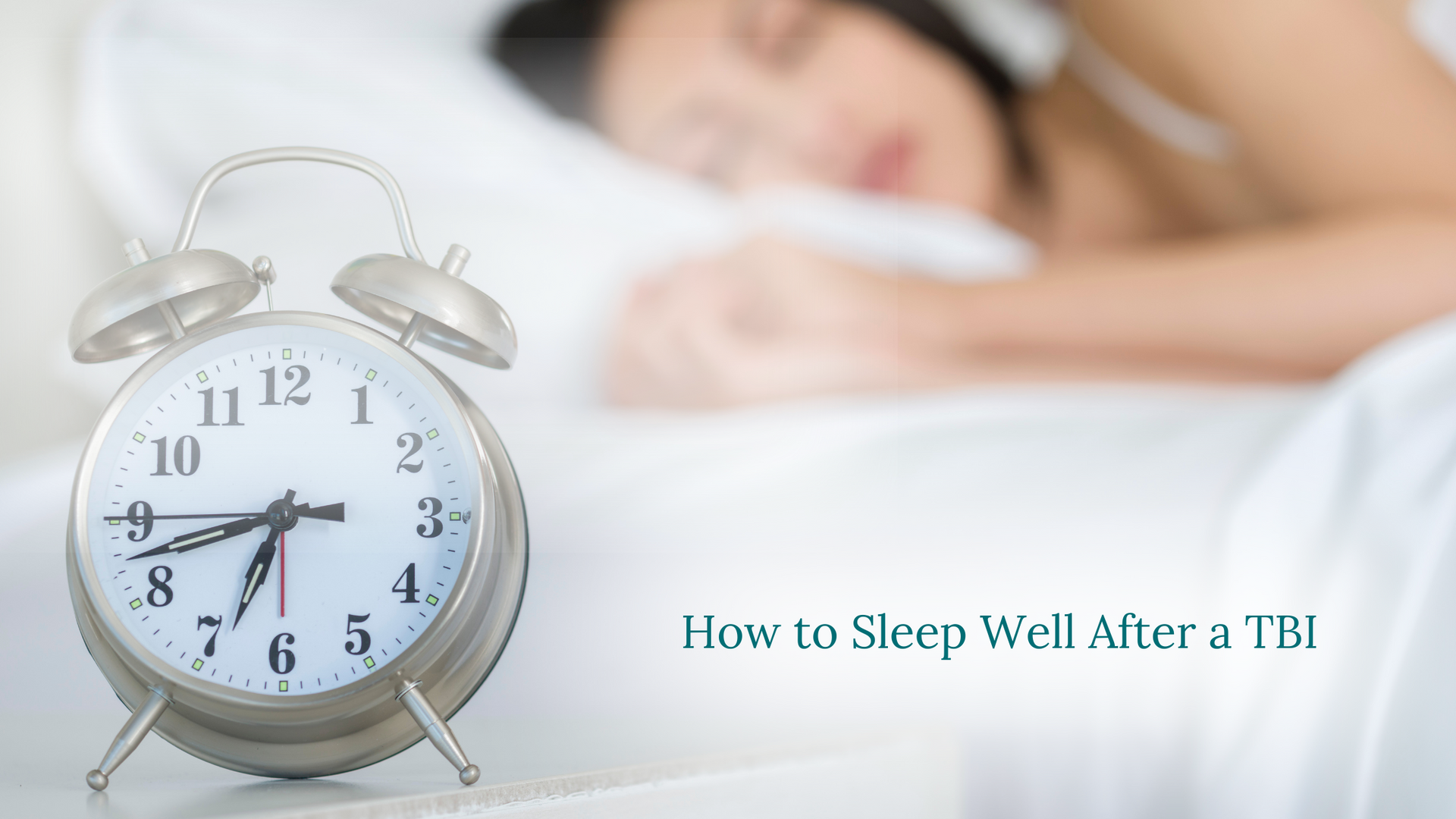 How to Sleep Well After a TBI