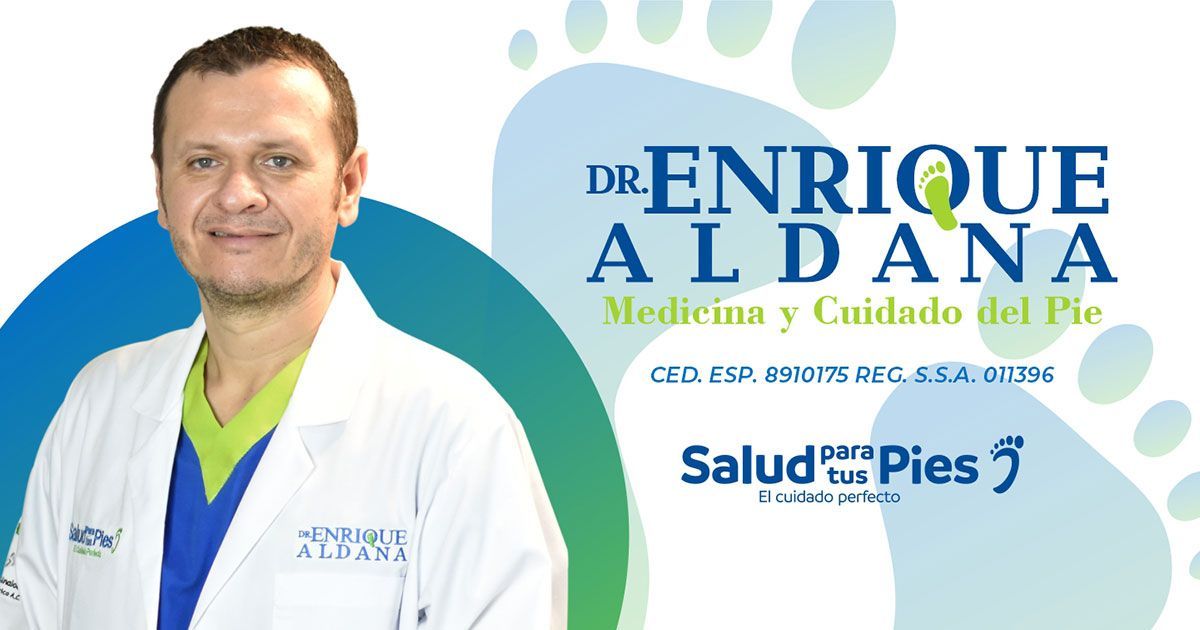 Tratamiento para lesiones del pie en Sinaloa – Dr. Enrique Aldana Navidad