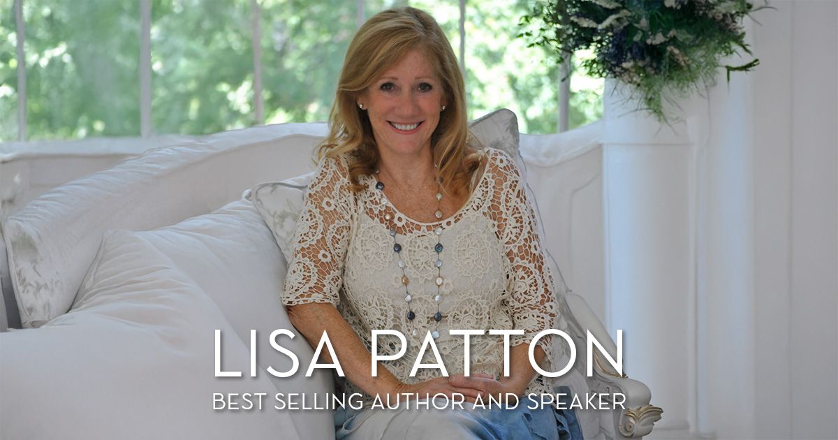 Lisa Patton | Bestselling Author & Speaker